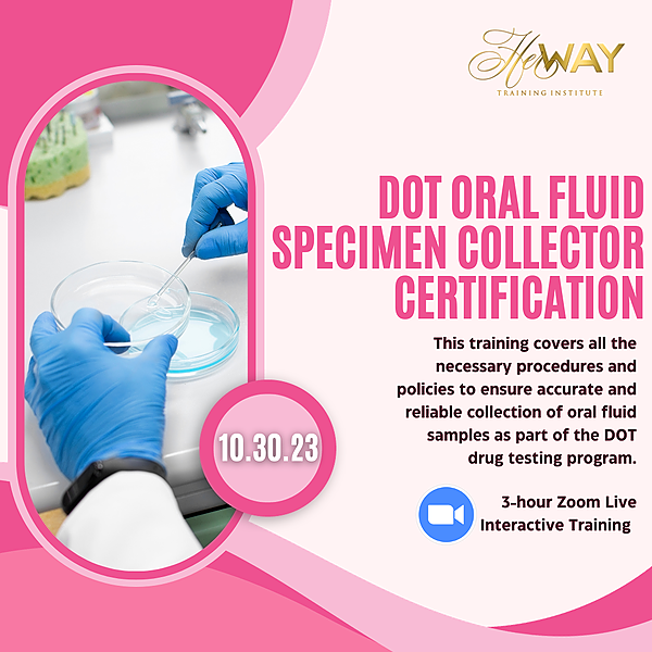 DOT Oral Fluid Specimen Collector certification – A Spa & Beauty Institute
